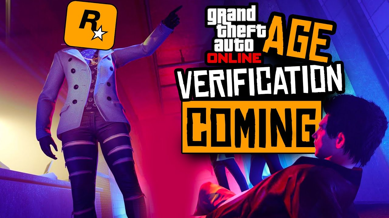 Rockstar Bringing AGE VERIFICATION to GTA ONLINE - YouTube