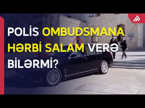 Polis Ombudsmana hərbi salam verə bilərmi? - RƏSMİ CAVAB