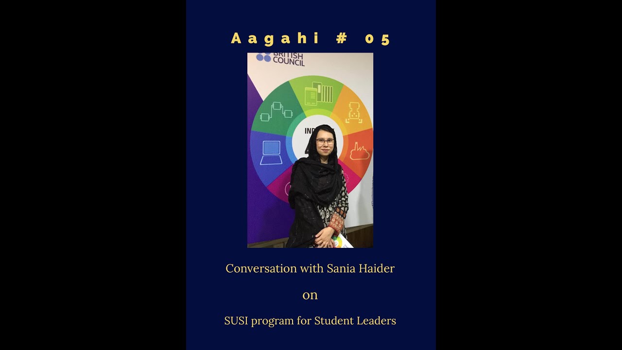 Aagahi #05 Conversation on SUSI program for Student Leaders with SUSI ...