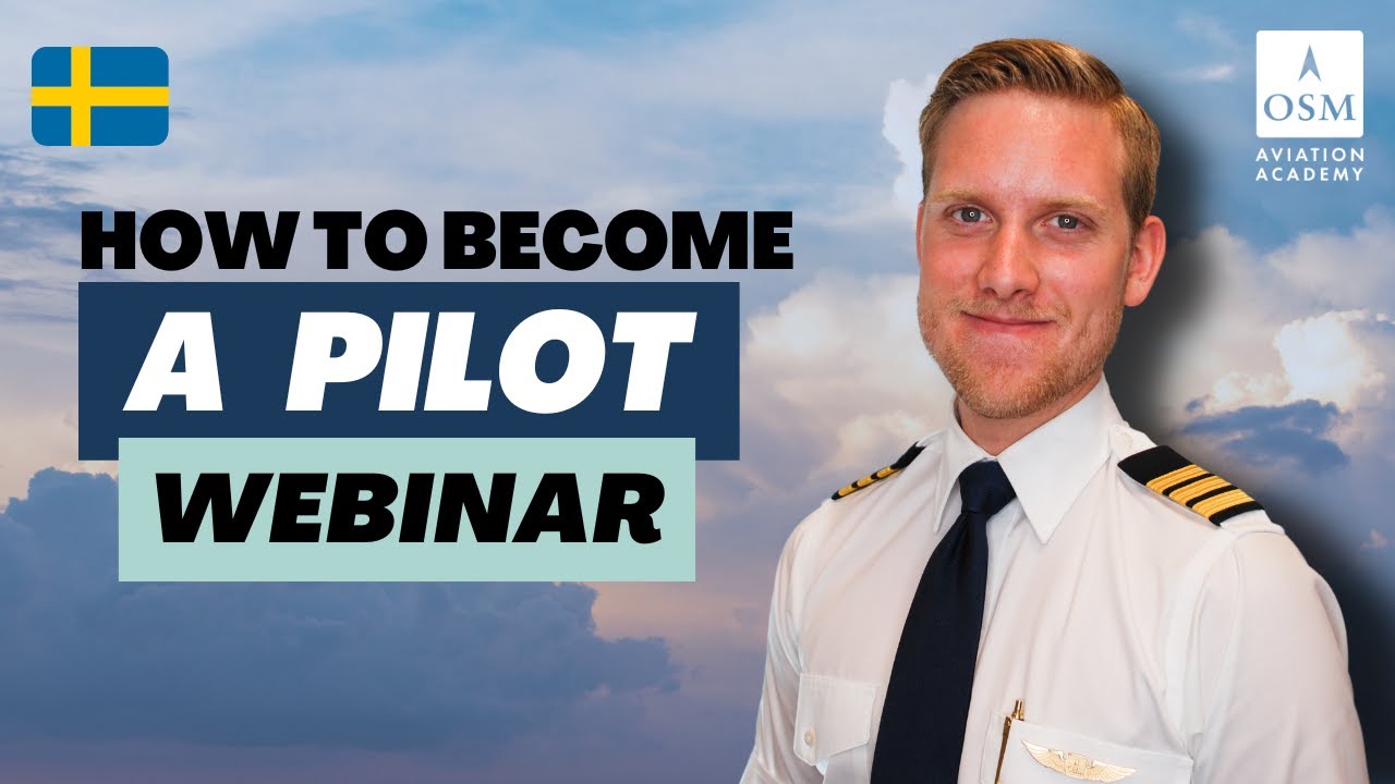 How to become a pilot - Webinar (Swedish) - YouTube