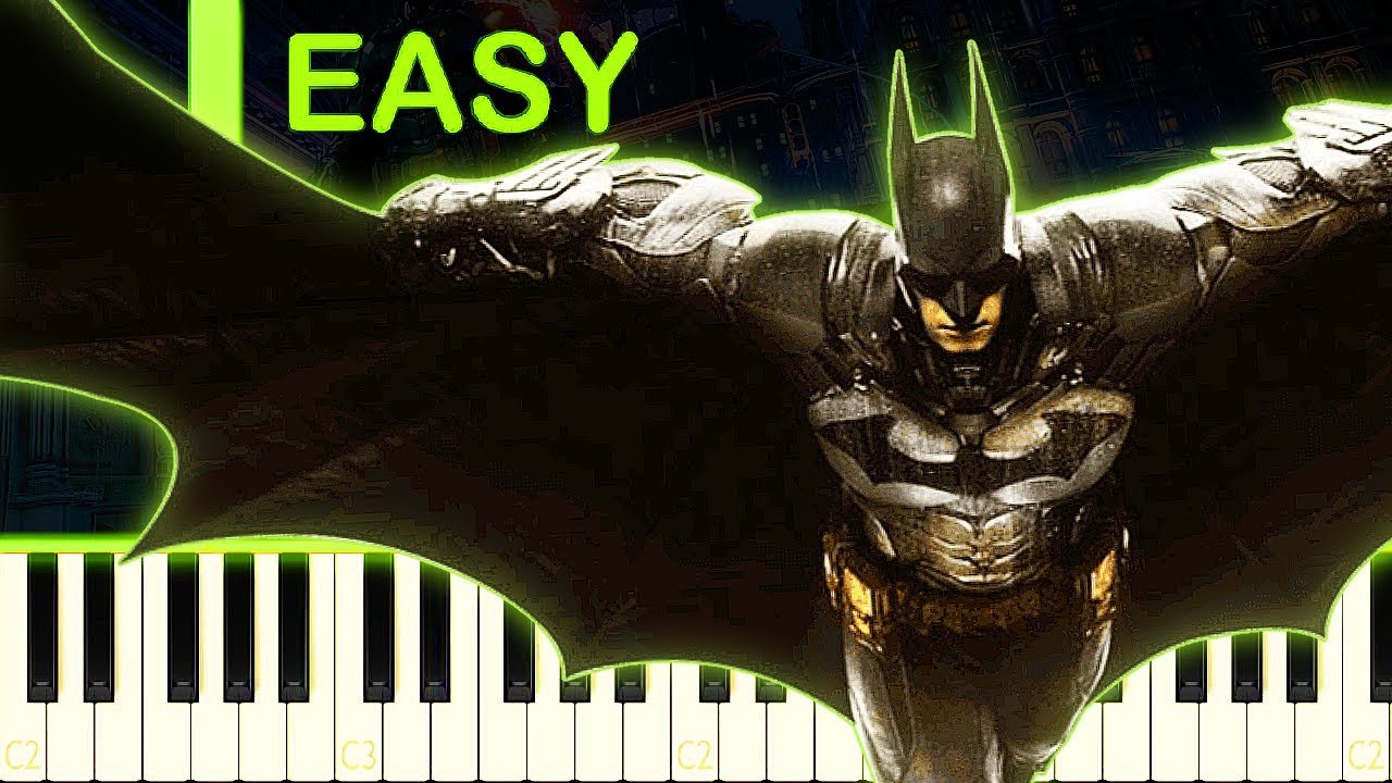 BATMAN ARKHAM KNIGHT THEME - EASY Piano Tutorial - YouTube