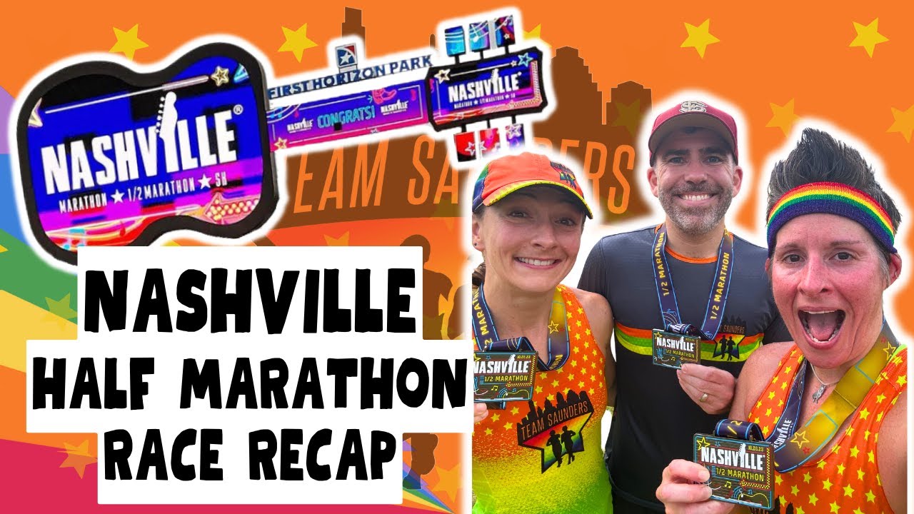 Nashville Half Marathon Race Recap - YouTube
