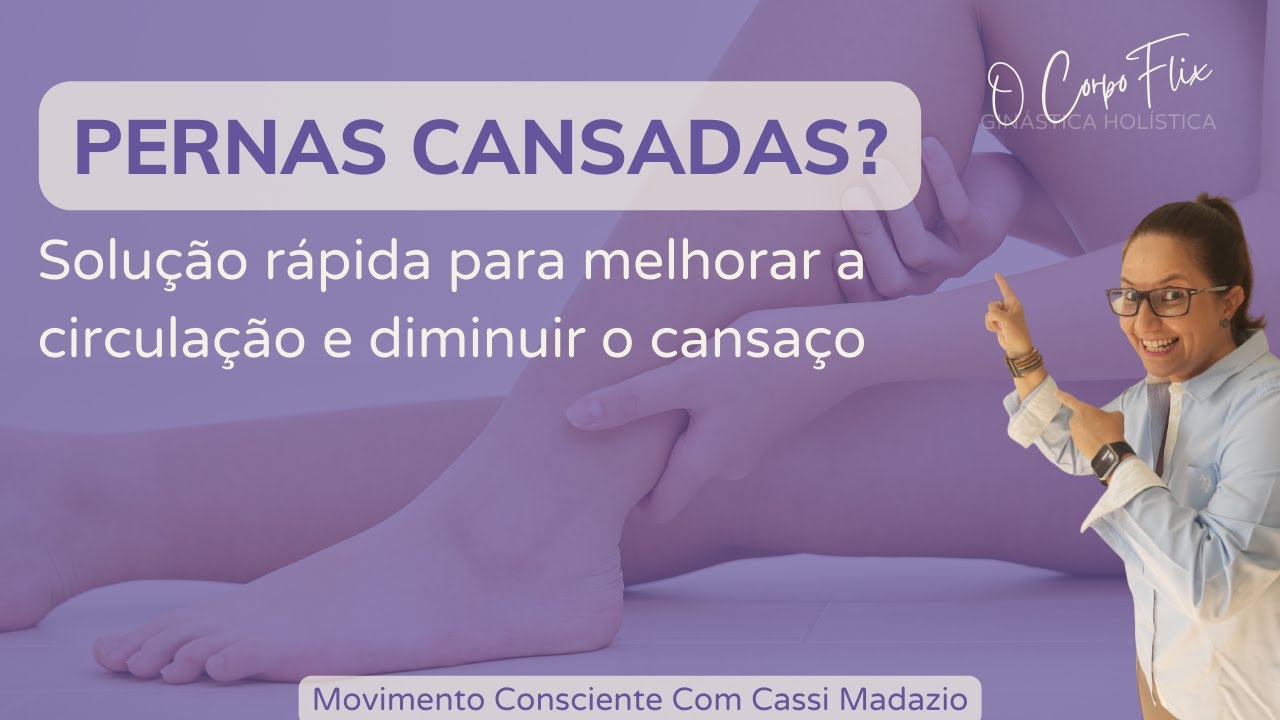 PERNAS CANSADAS como relaxar a musculatura posterior da perna - YouTube