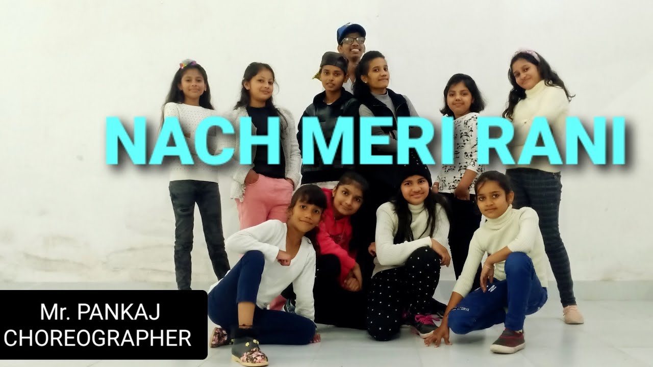 NACH MERI RANI CHOREOGRAPHY BY MR.PANKAJ DIRECTOR OF STEP UP DANCE ...