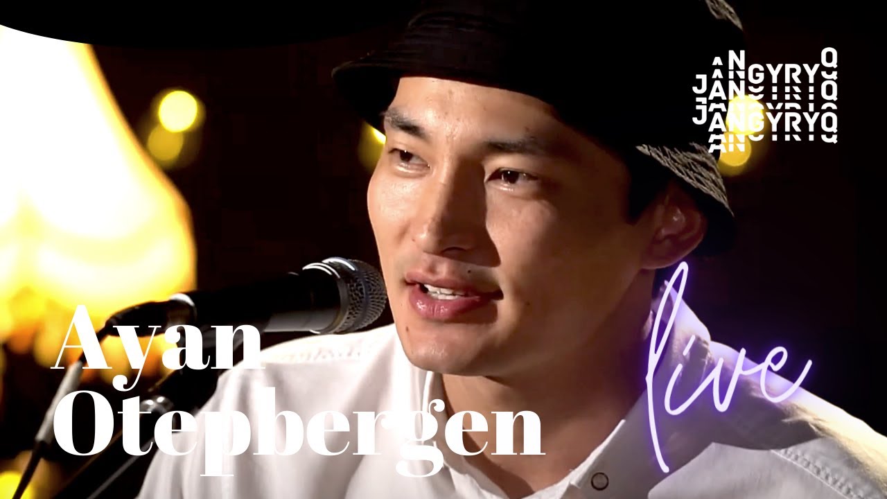 AYAN Otepbergen / Jangyryq LIVE - YouTube