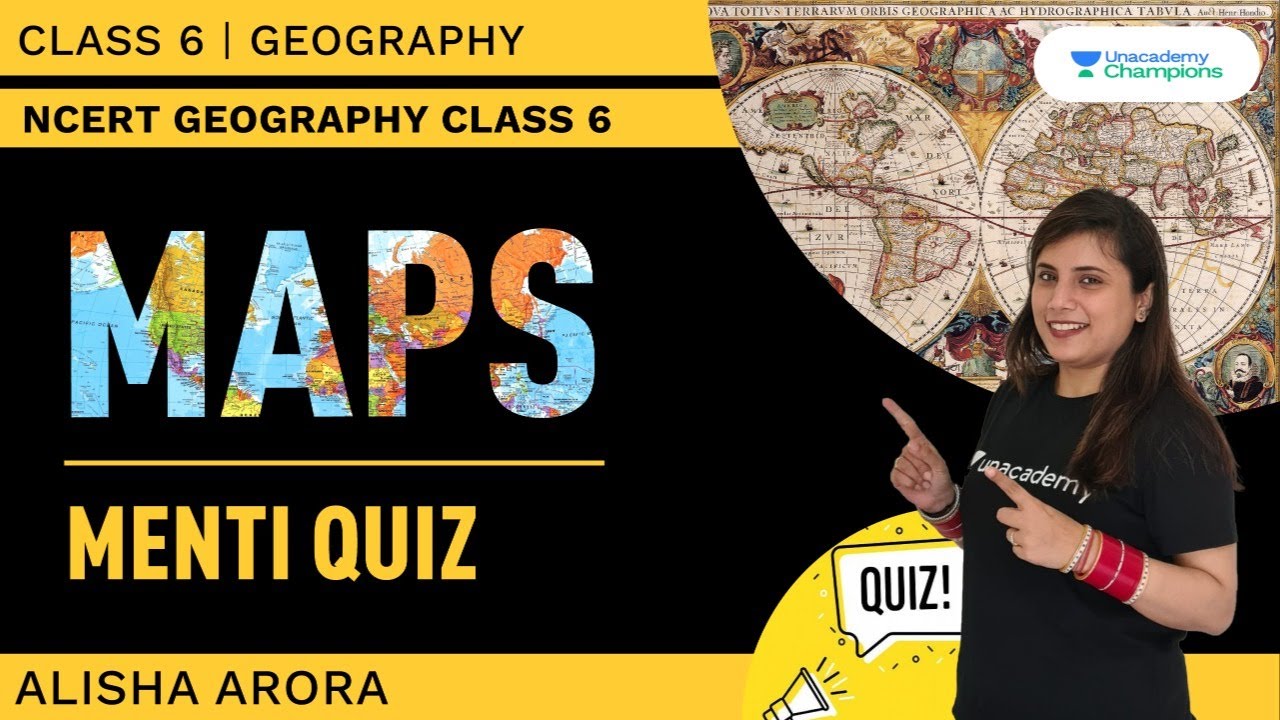 What Are Maps? | Revision + Menti Quiz | Class 6 Geography | Alisha ...