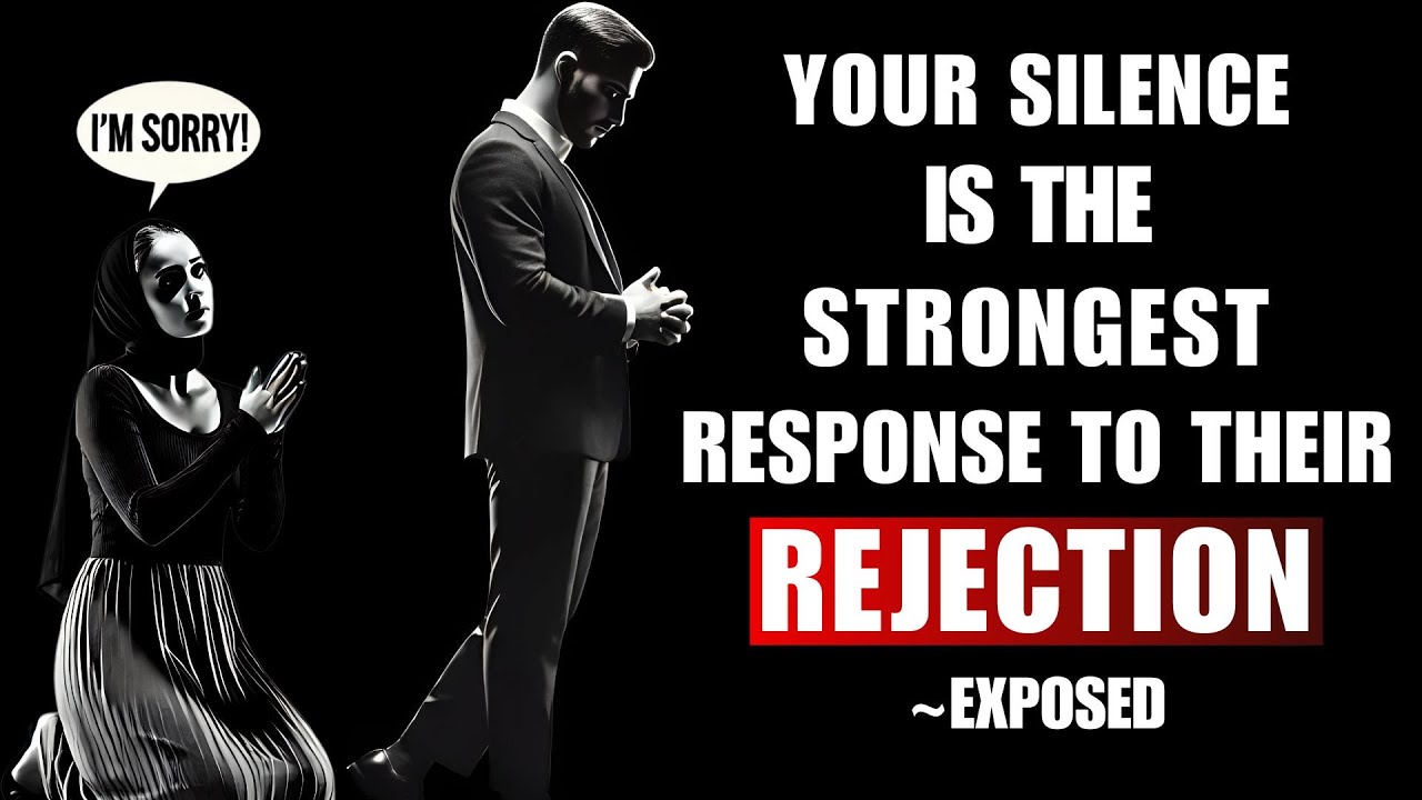 How Staying SILENT Becomes Your Strongest Response to REJECTION | STOIC ...