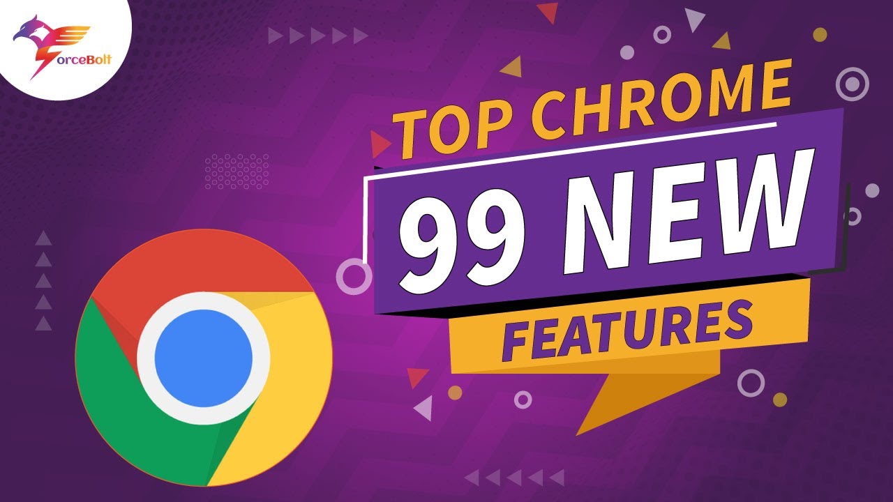 Top Chrome 99 New Features | Latest Google Chrome News - YouTube