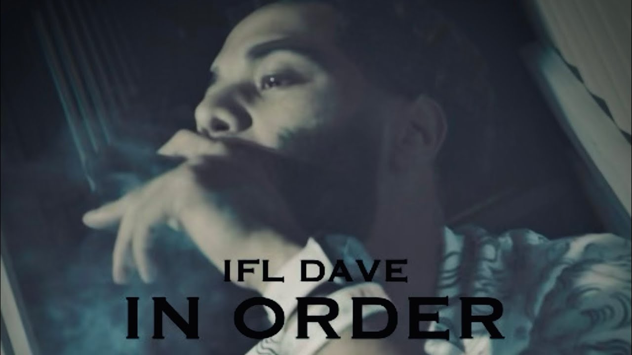 IFL DAVE - IN ORDER - YouTube