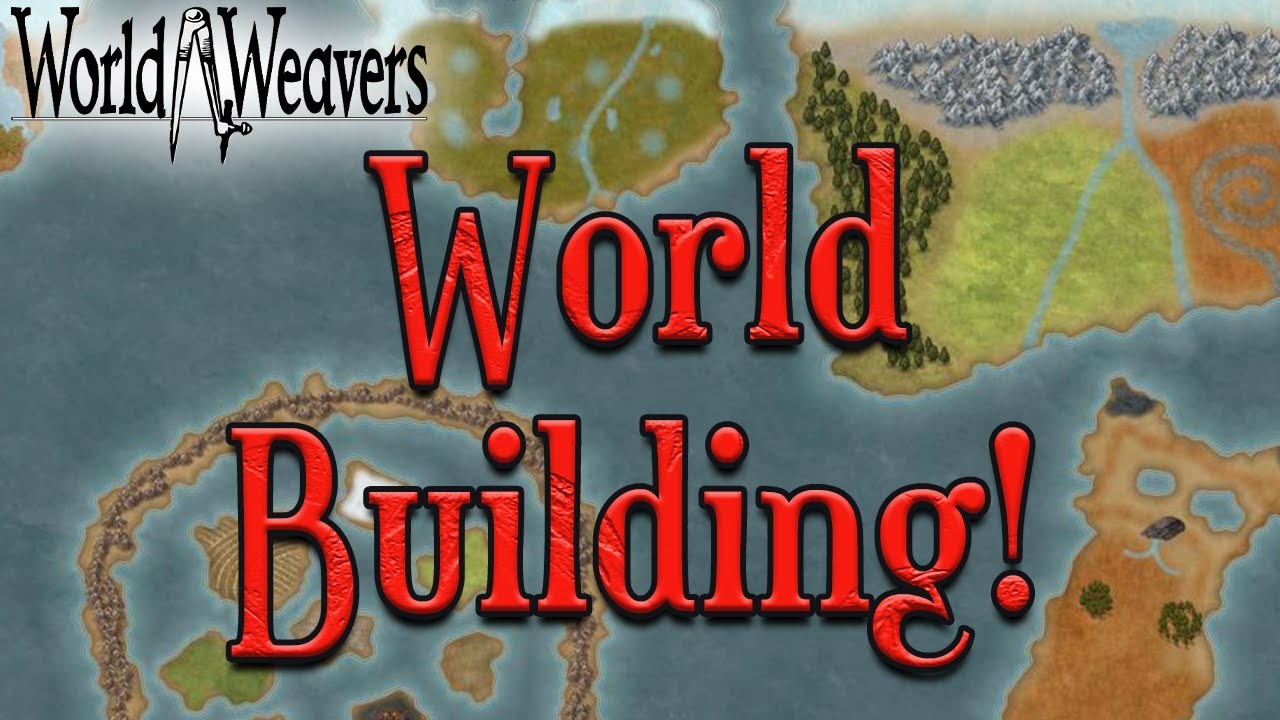 Worldbuilding from Scratch | World Weavers Ep.1 - YouTube