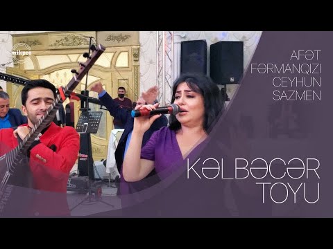 Afət Fərmanqızı və Ceyhun Sazmen — Toy | Kəlbəcər