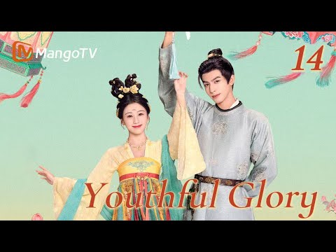 [ENG SUB]EP14 Tan Gets Jealous as the General Marries a Concubine|  Youthful Glory | MangoTV English