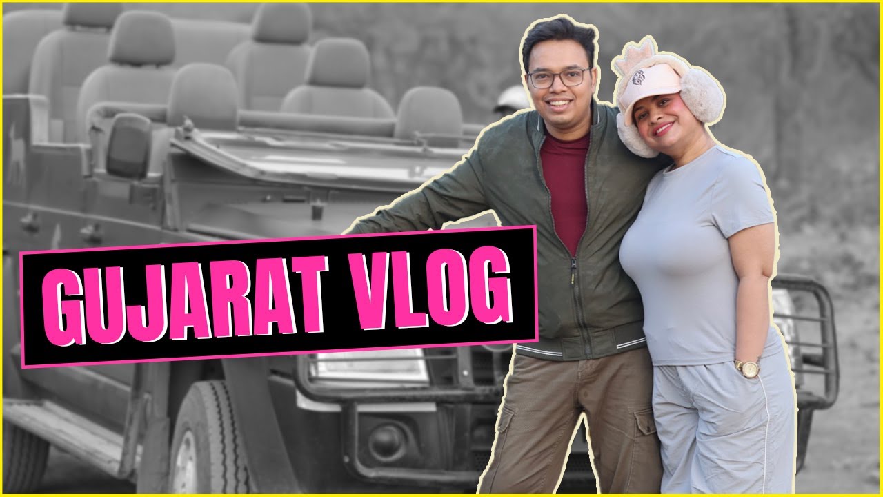 Gujarat Vlog - Unveiling Gujarat: Our Unforgettable Travel Diary! - YouTube