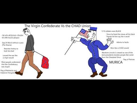 The Virgin Confederate Vs the Chad Union - YouTube