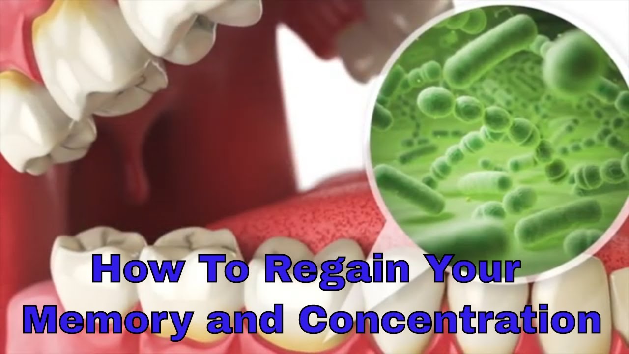This Bacteria Causes Memory Loss! - Regain your memory and ...