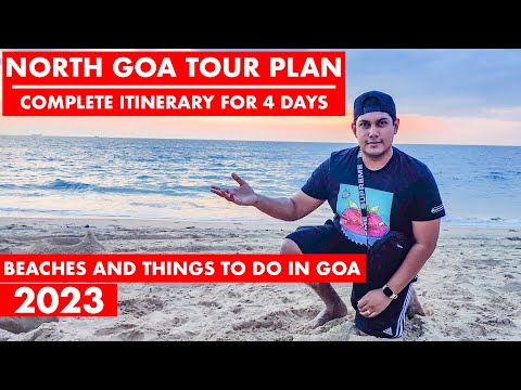 Goa 2021 | North Goa Tour Plan | 4 Days Goa Itinerary | Budget Trip ...