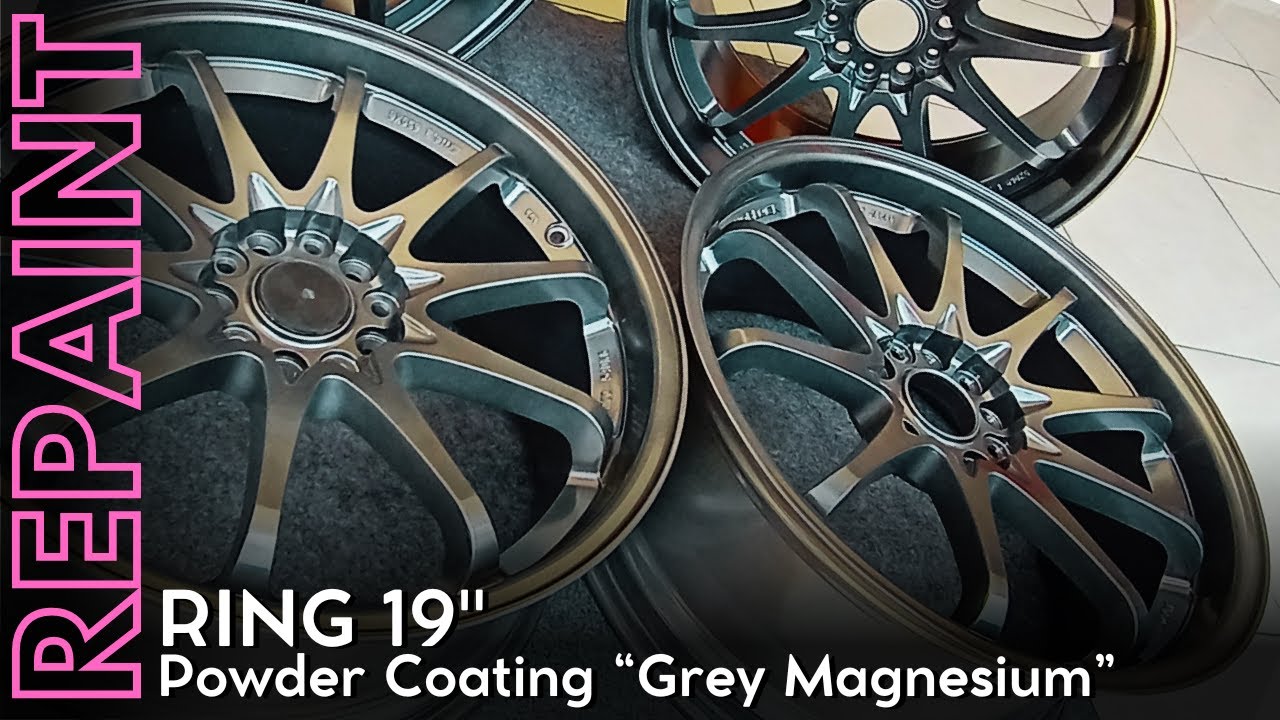 POWDER COATING VELG RING 19 WARNA "GREY MAGNESIUM" - YouTube
