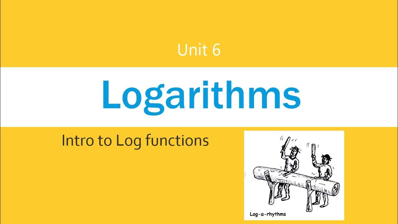 Intro to Log Functions- Video Lesson #31 - YouTube