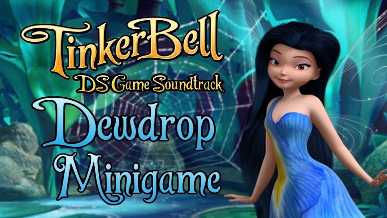 Dewdrop Minigame Disney Fairies: Tinkerbell DS Soundtrack - YouTube