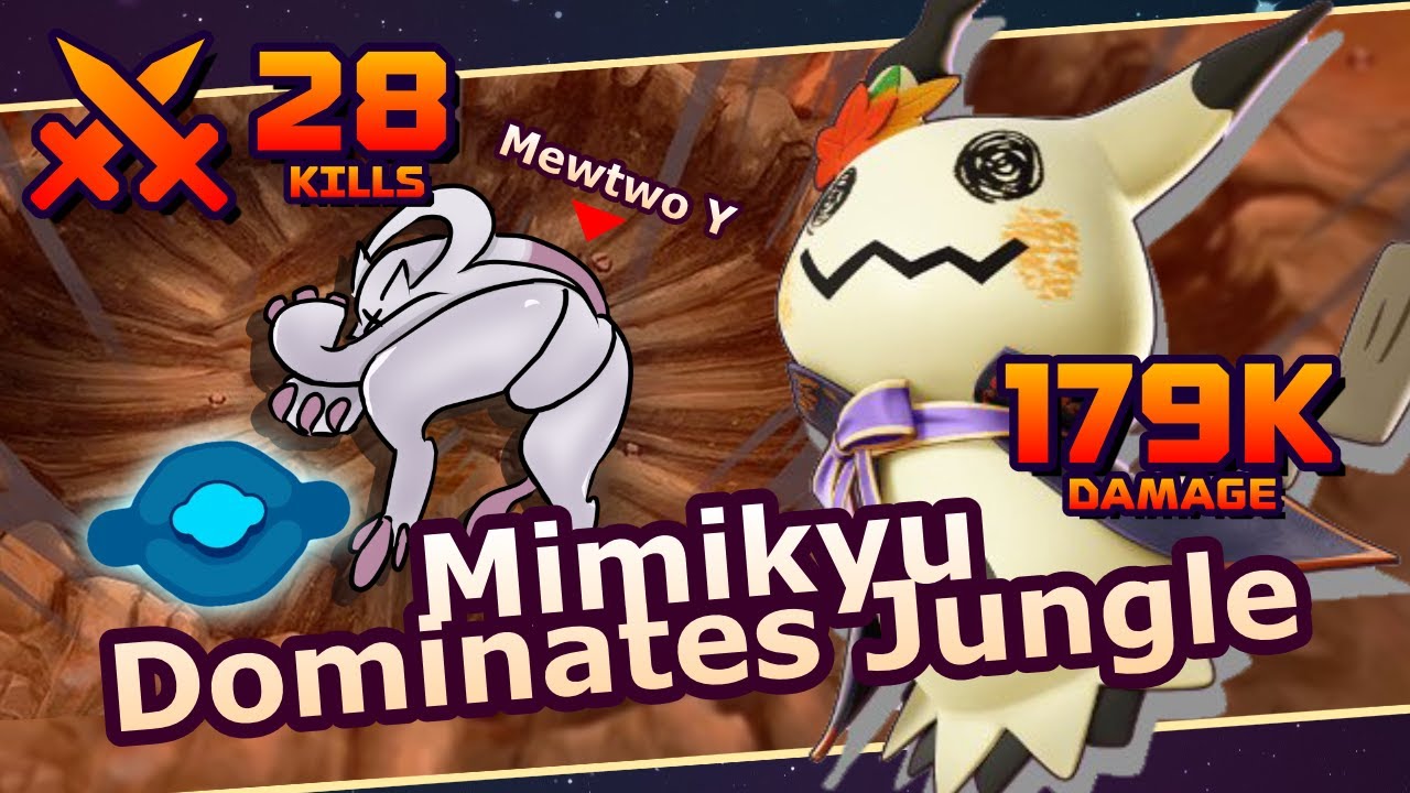 SHADOW SNEAK MIMIKYU DOMINATES MEWTWO Y IN THE JUNGLE | 179k, 28kills ...
