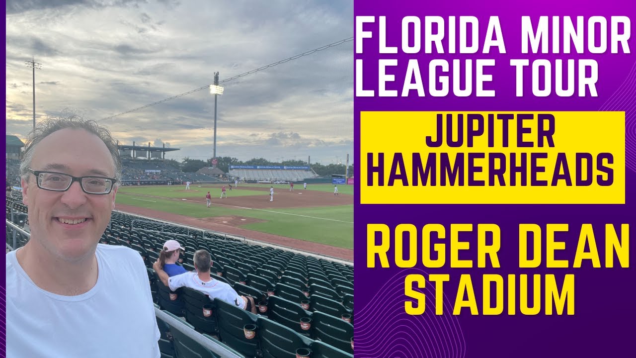 Florida Minor League Baseball Tour | Jupiter Hammerheads |Roger Dean ...