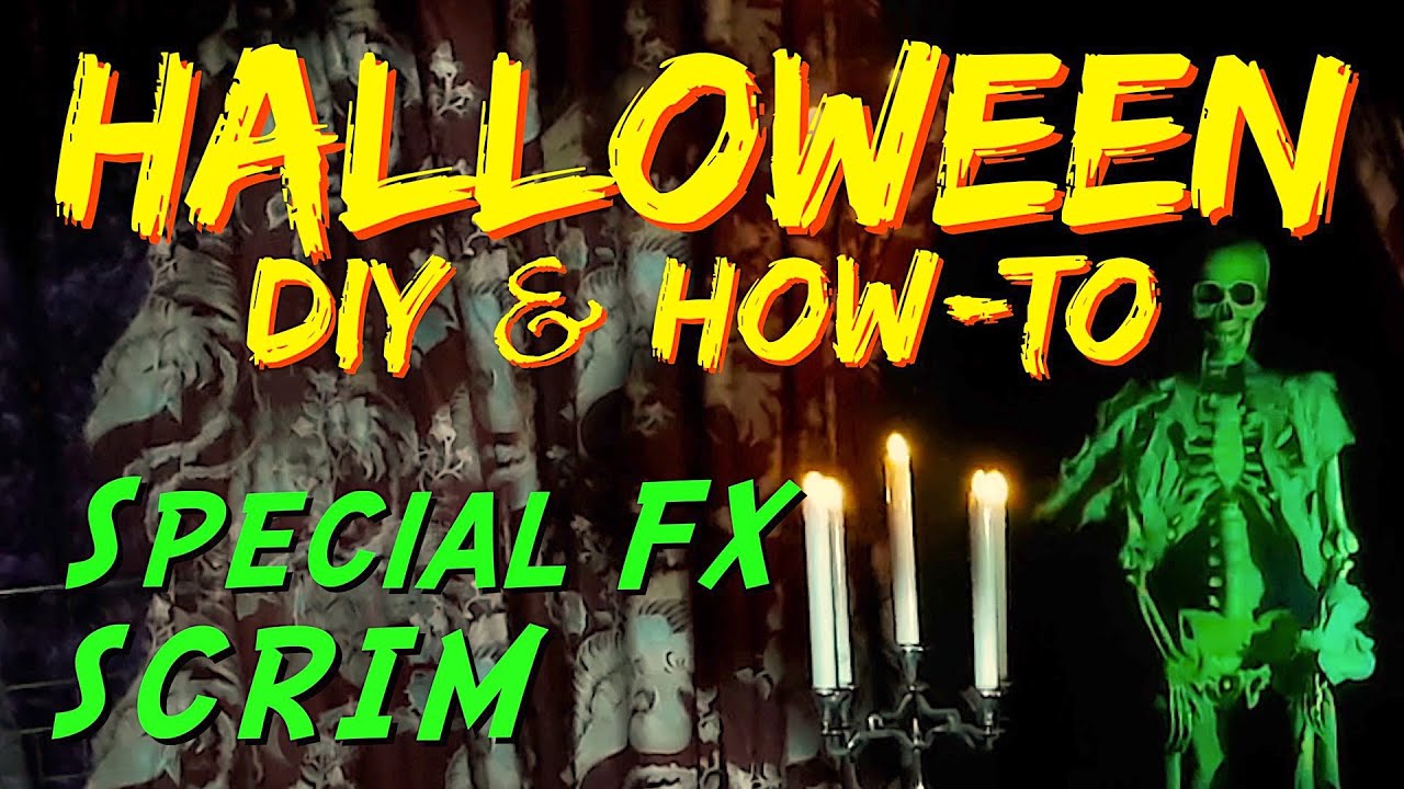 DIY SFX Scrim HALLOWEEN HOW-TO for Spooky Special Effects - YouTube