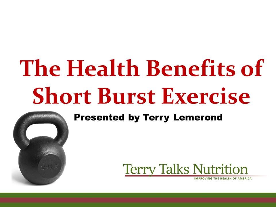 Skip the Marathon - Short Burst Exercise is Best! Presented by Terry ...