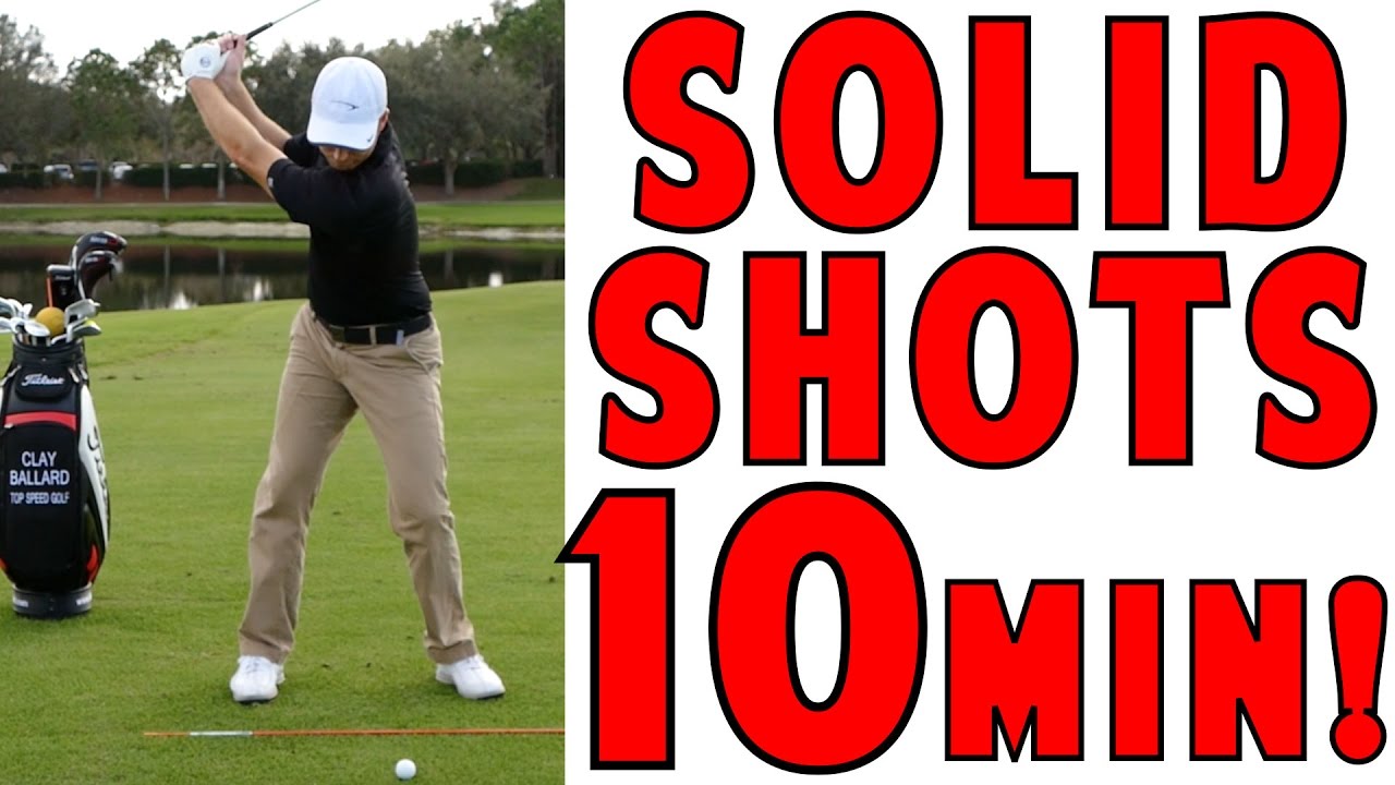 Want to Hit More Solid Golf Shots in 10 minutes? - YouTube