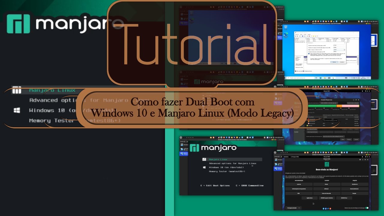 TUTORIAL - Como fazer DUAL BOOT com Windows 10 e Manjaro Linux (Modo ...