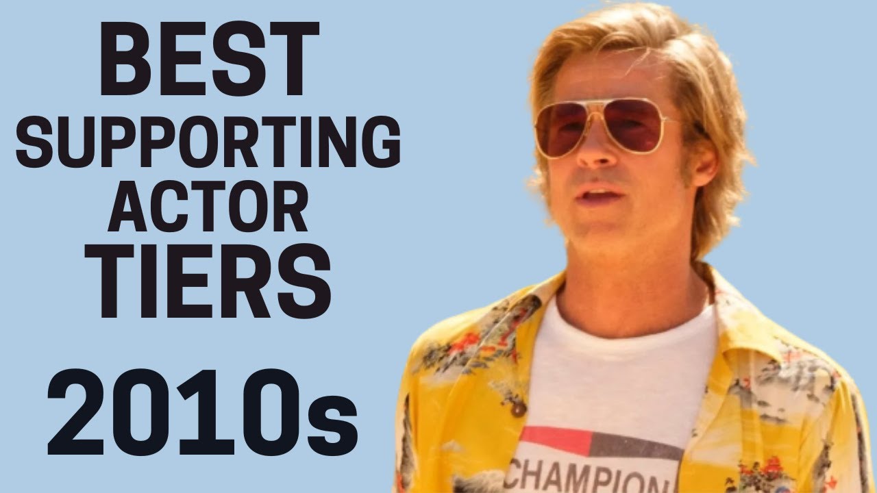2010s Best Supporting Actor Winners Tier List l The Ultimate Oscars ...