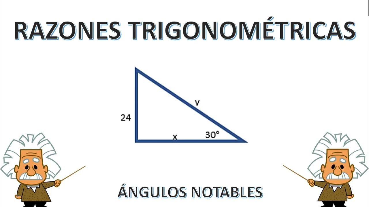 RAZONES TRIGONOMÉTRICAS CON ÁNGULOS NOTABLES - YouTube