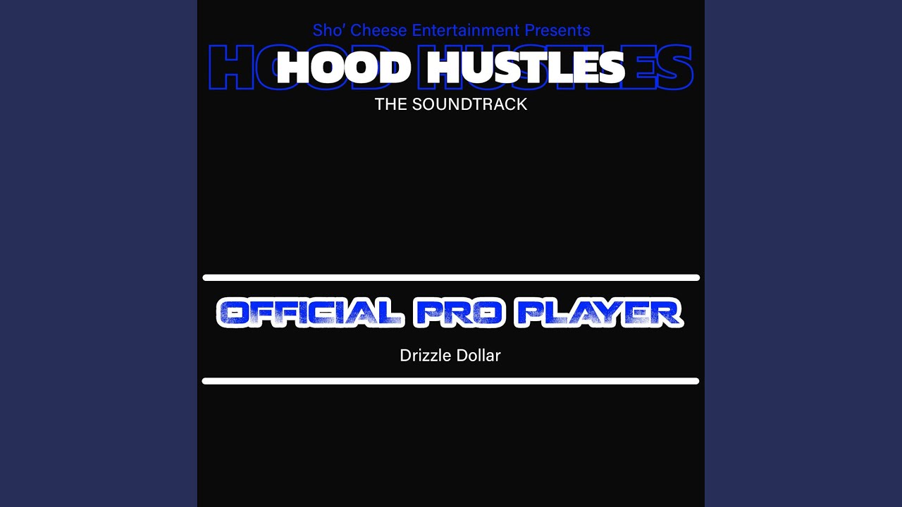 Official Pro Player (feat. Drizzle Dollar) - YouTube