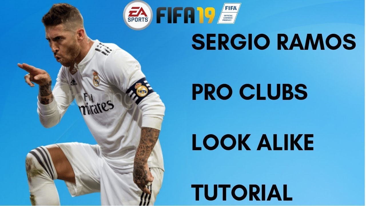 FIFA 19 PRO CLUBS - Best Sergio Ramos Look Alike TUTORIAL HD - YouTube
