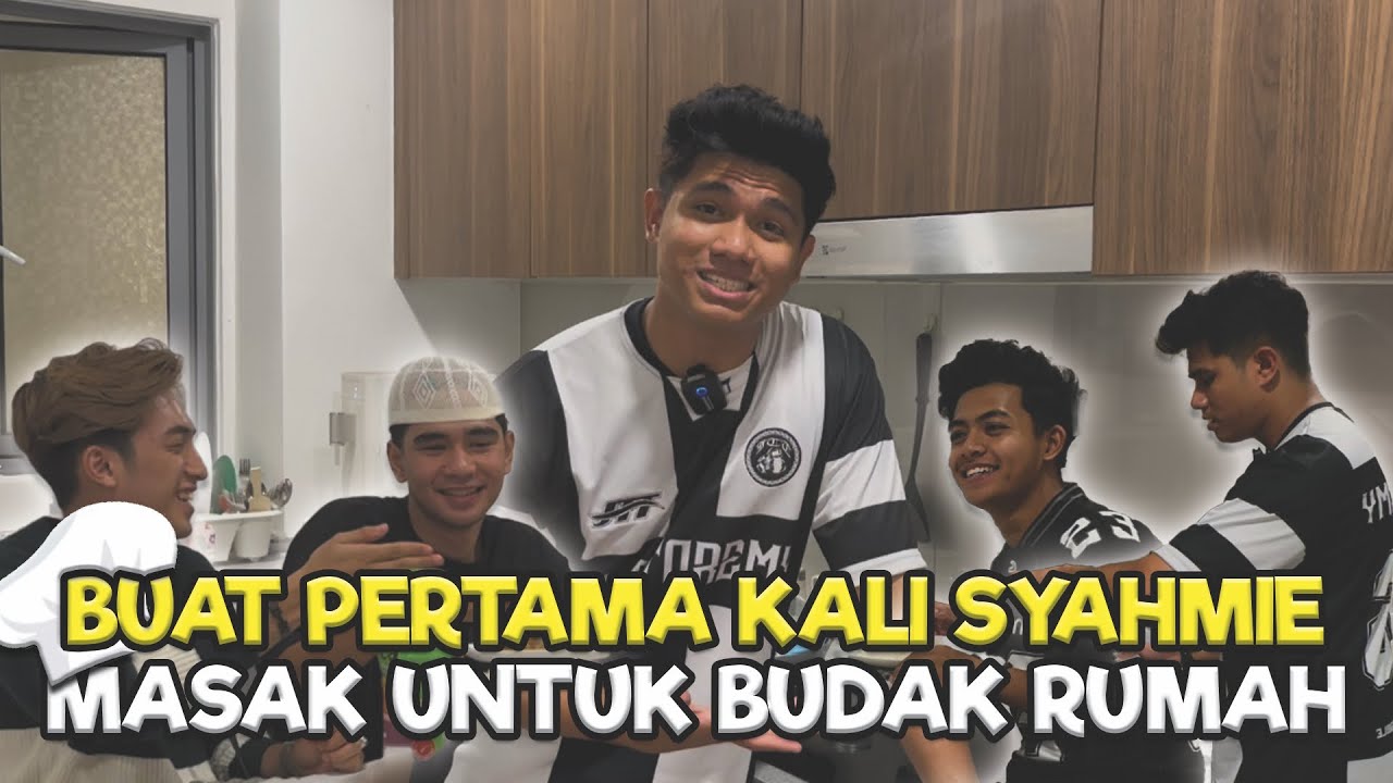 SYAHMIE MASAK LAUK PALING SUSAH ATAS MUKA BUMI??? SYAHMIE RAJA MEMASAK ...
