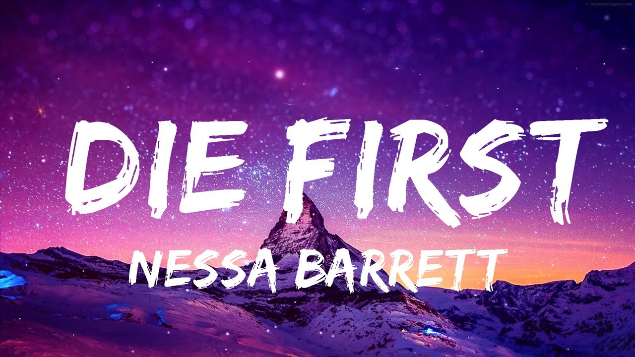 Nessa Barrett - die first (Lyrics) | 25 MIN - YouTube