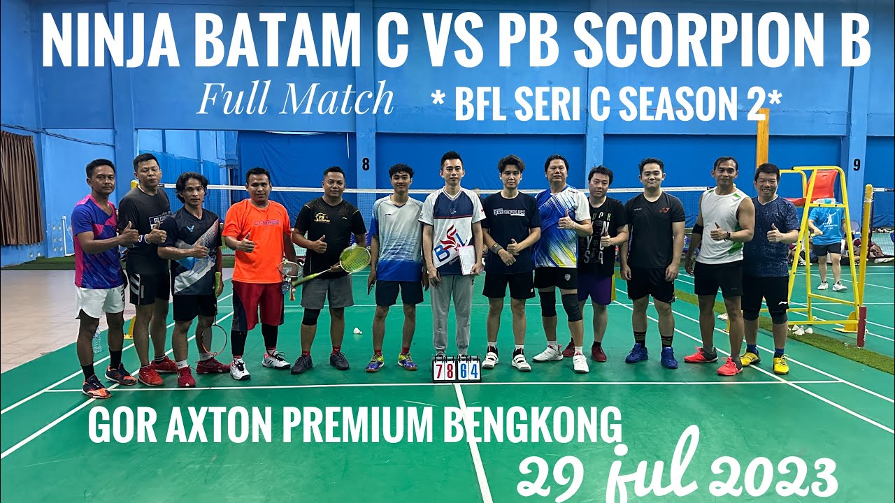 Ninja Batam C vs Scorpion-2 Full Match BFL Seri C Season 2 GOR Axton ...
