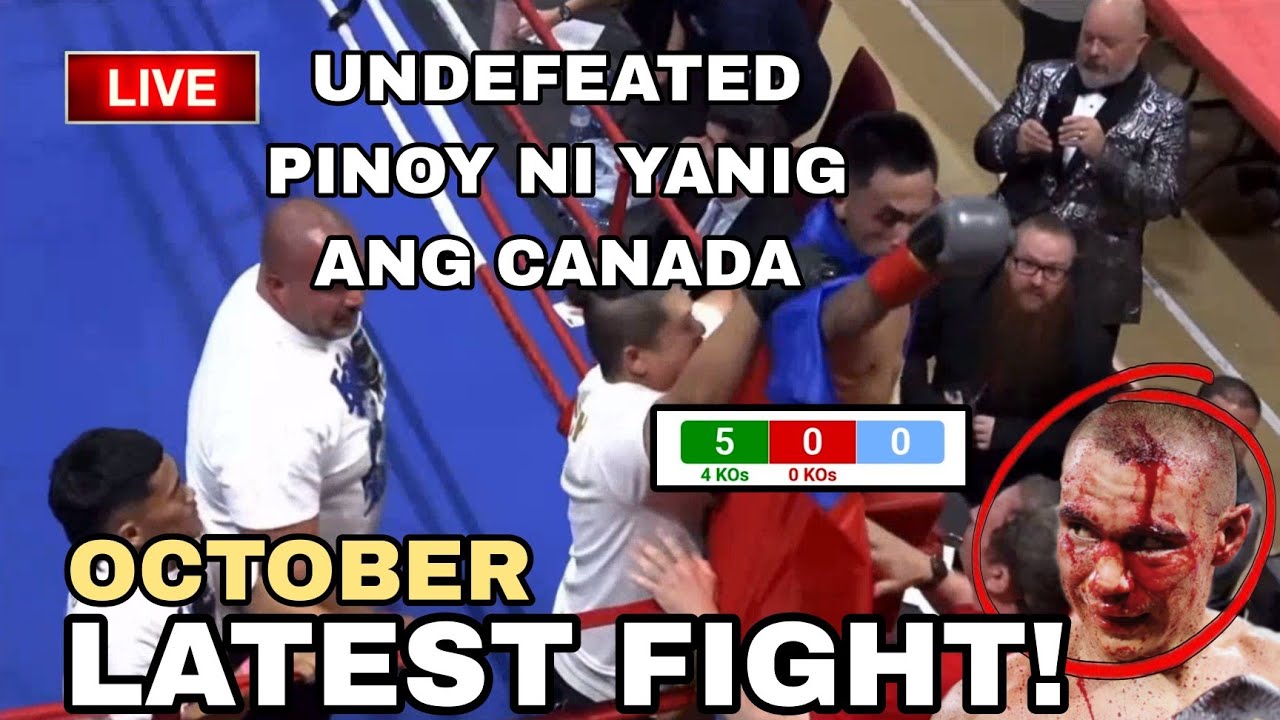 LATEST FIGHT! October l Undefeated PINOY niyanig ang Canada - YouTube