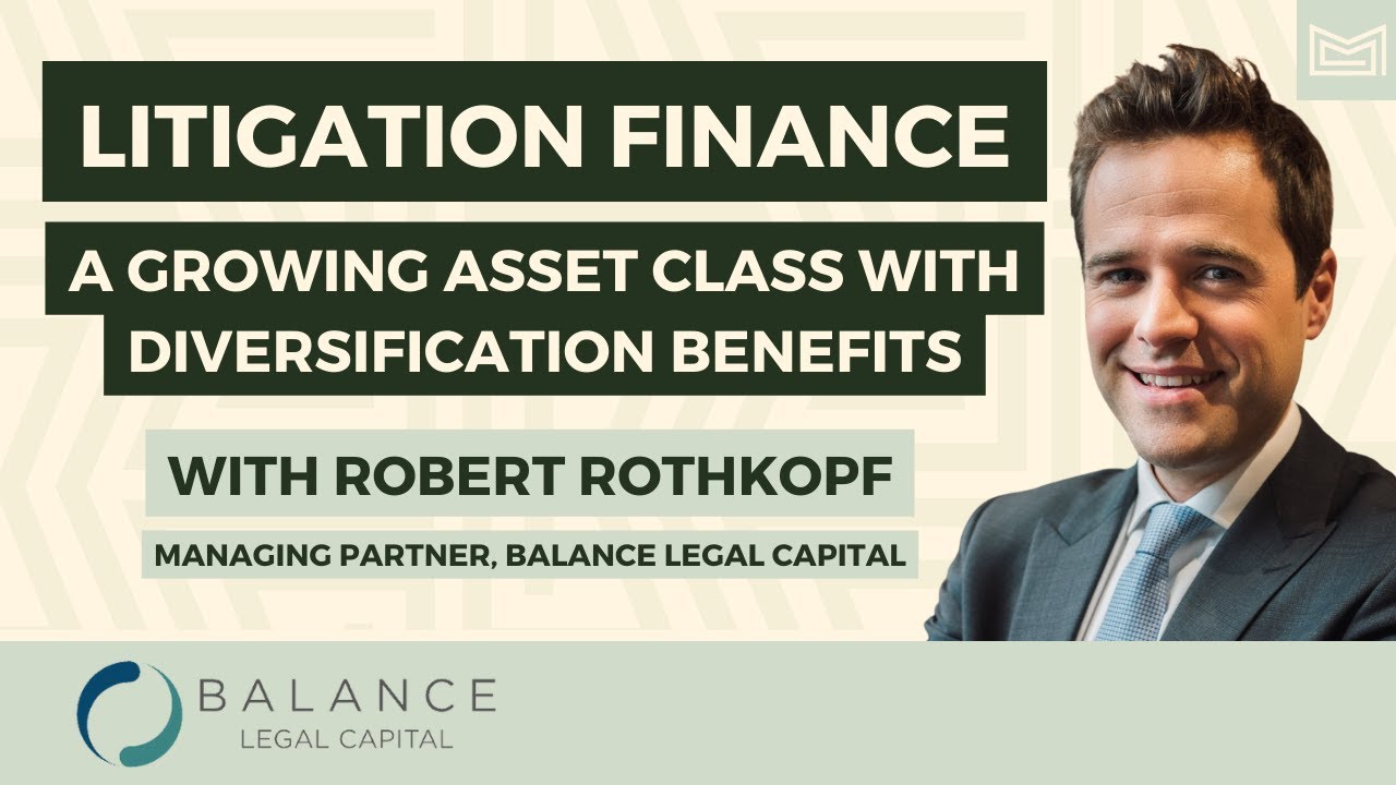 Litigation Finance - A Growing Asset Class With Diversification ...