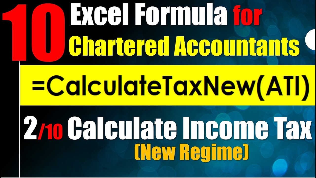 Excel Formula For Income Tax Calculation As Per Slab Rate new Regime excel-formula-for-income-tax-calculation-as-per-slab-rate-new-regime
