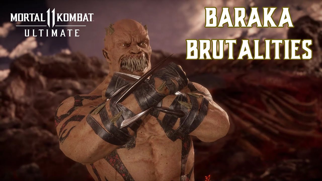 MK 11 Brutality Session: Baraka - 11 Brutalities (Mortal Kombat 11 ...