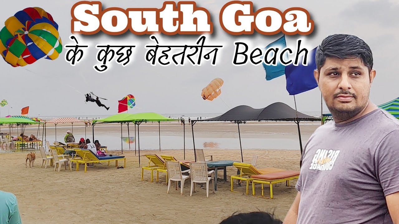 Best Beach of Goa | South Goa Famous beach | Colva, Majorda, Utorda ...