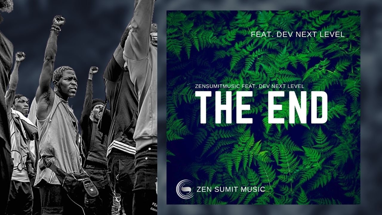 The End - Zen Sumit Music Feat. Dev Next Level | Rap Song - YouTube