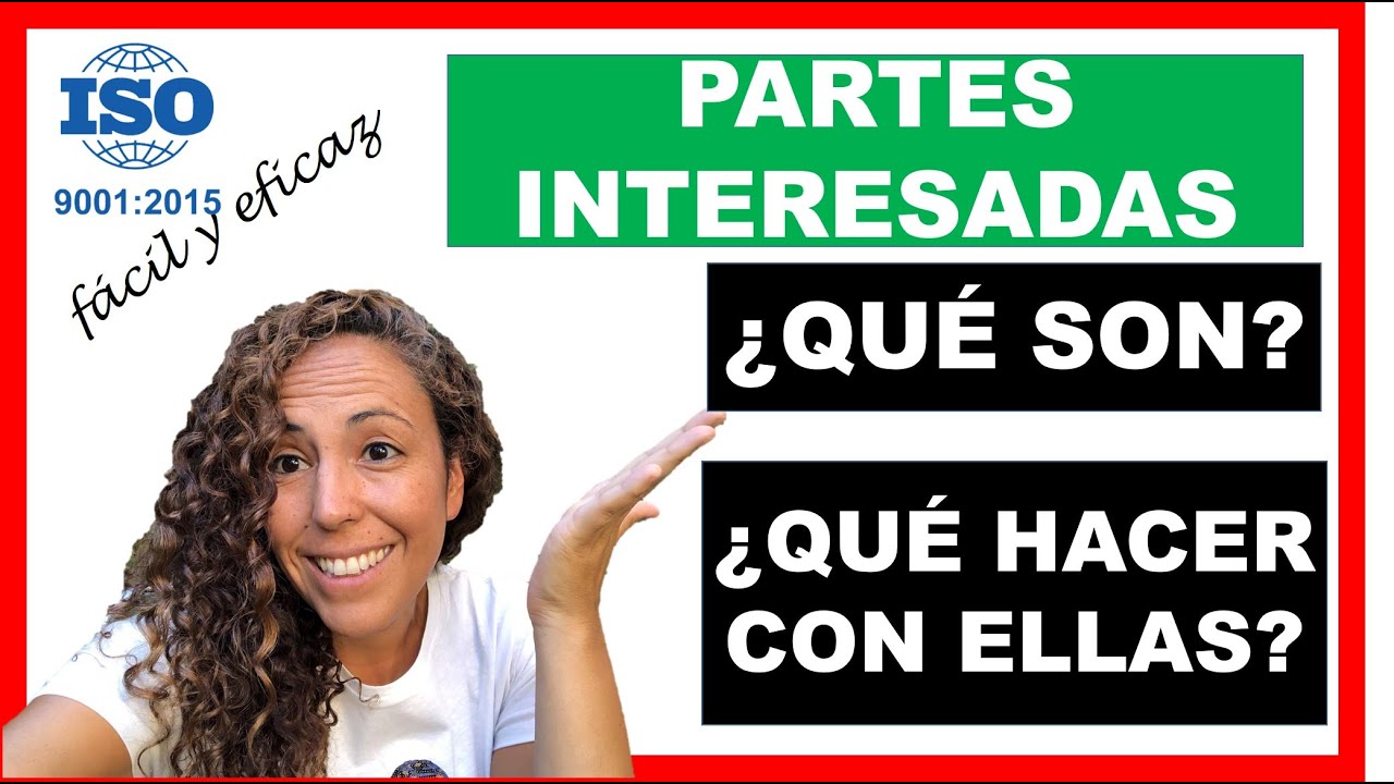 🤓 PARTES INTERESADAS o STAKEHOLDERS en ISO 9001 version 2015🥳 - YouTube