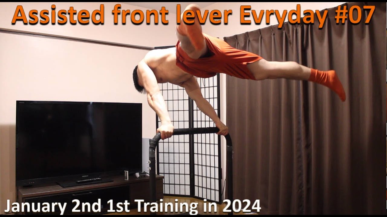 January 2nd | Assisted Front Lever Everyday #6 | 1st training in 2024 ...