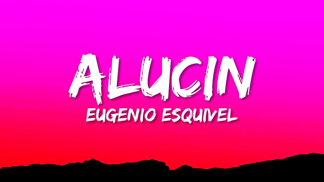 Eugenio Esquivel, Grupo Marca Registrada, Sebastian Esquivel - Alucin ...