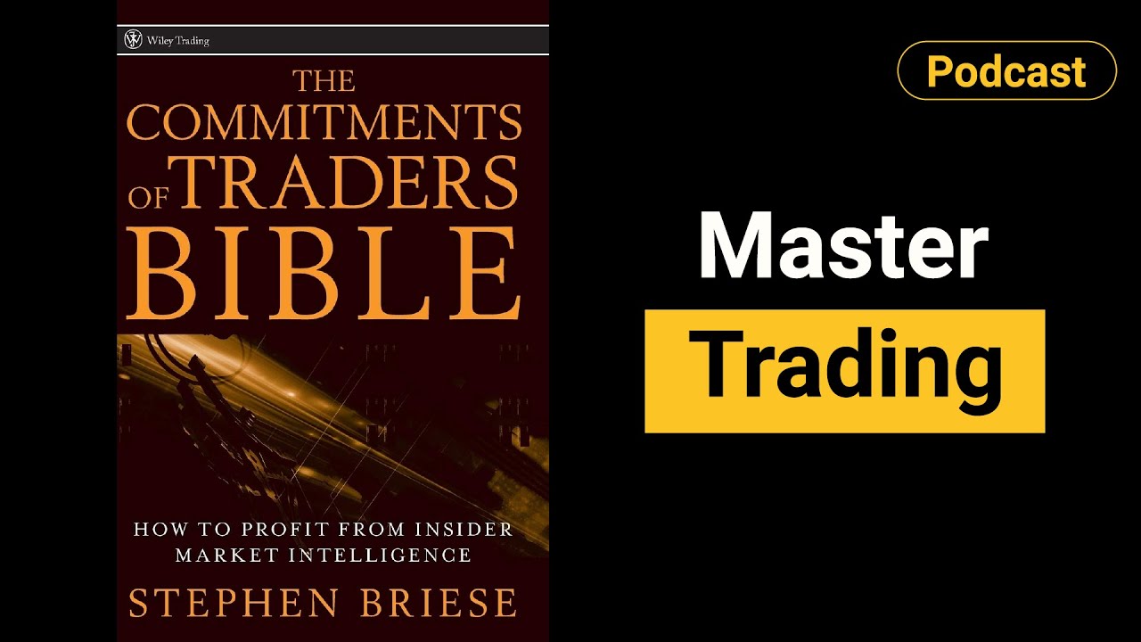 Unlock the Secrets of Market Trading with ‘The Commitments of Traders ...