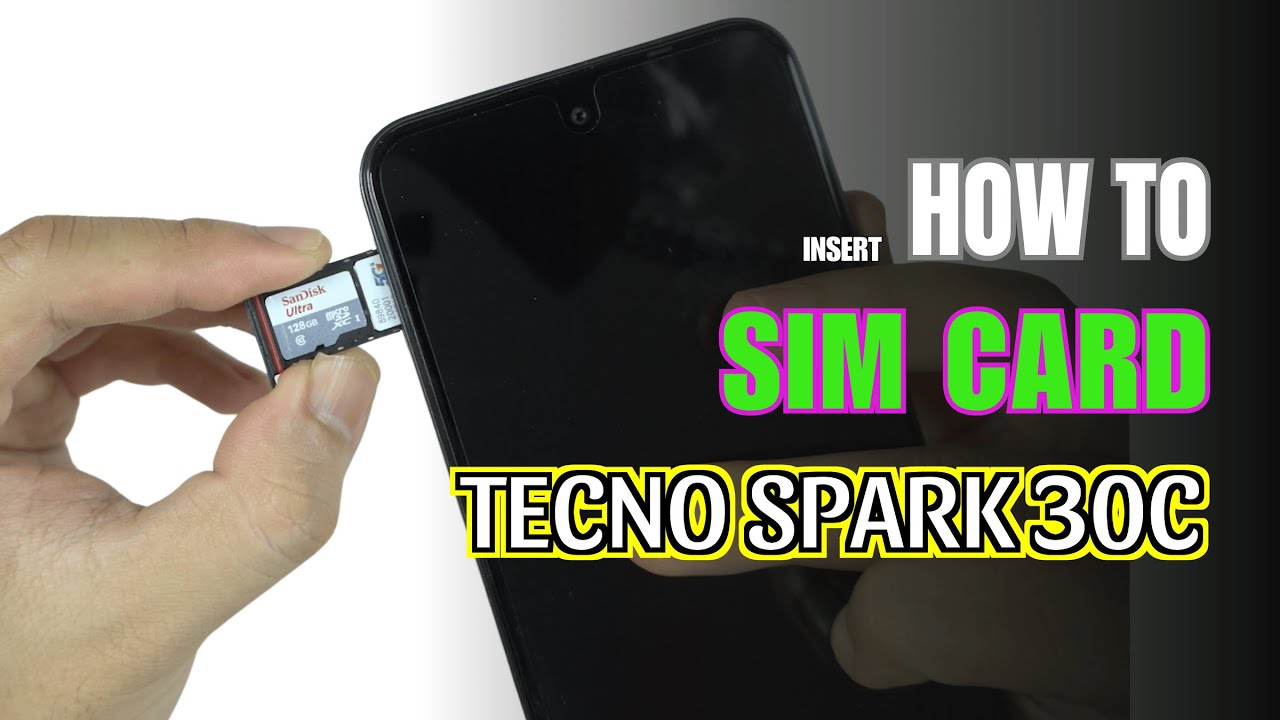 How to Install a SIM Card to TECNO SPARK 30C | Nano SIM Cards & SD Card ...