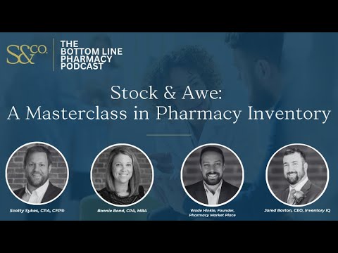 Stock & Awe: A Masterclass in Pharmacy Inventory Featuring Wade Hinkle ...