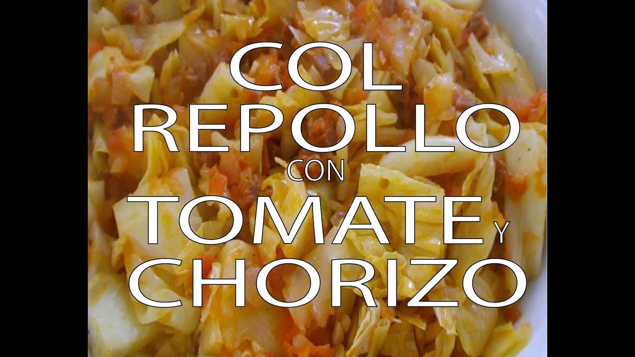 Col o Repollo con Tomate y Chorizo Fácil y Rápido - YouTube