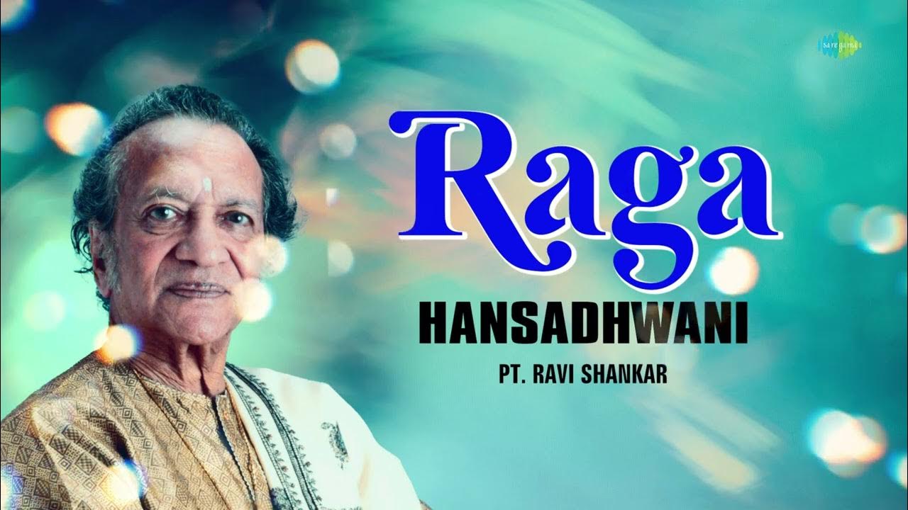 Raga Hansadhwani | Soulful Raga | Pt. Ravi SHankar | Hindustani Classical Music - YouTube Music